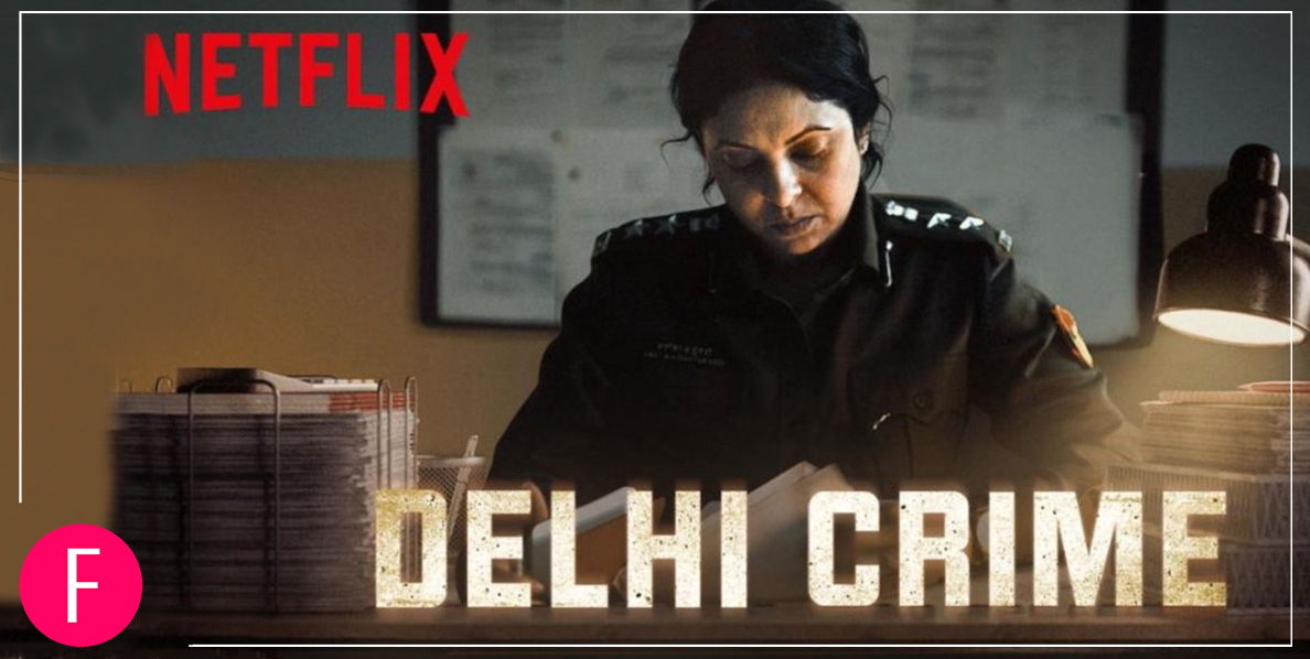 Delhi Crime, the New Netflix serial is a true story and Must Watch